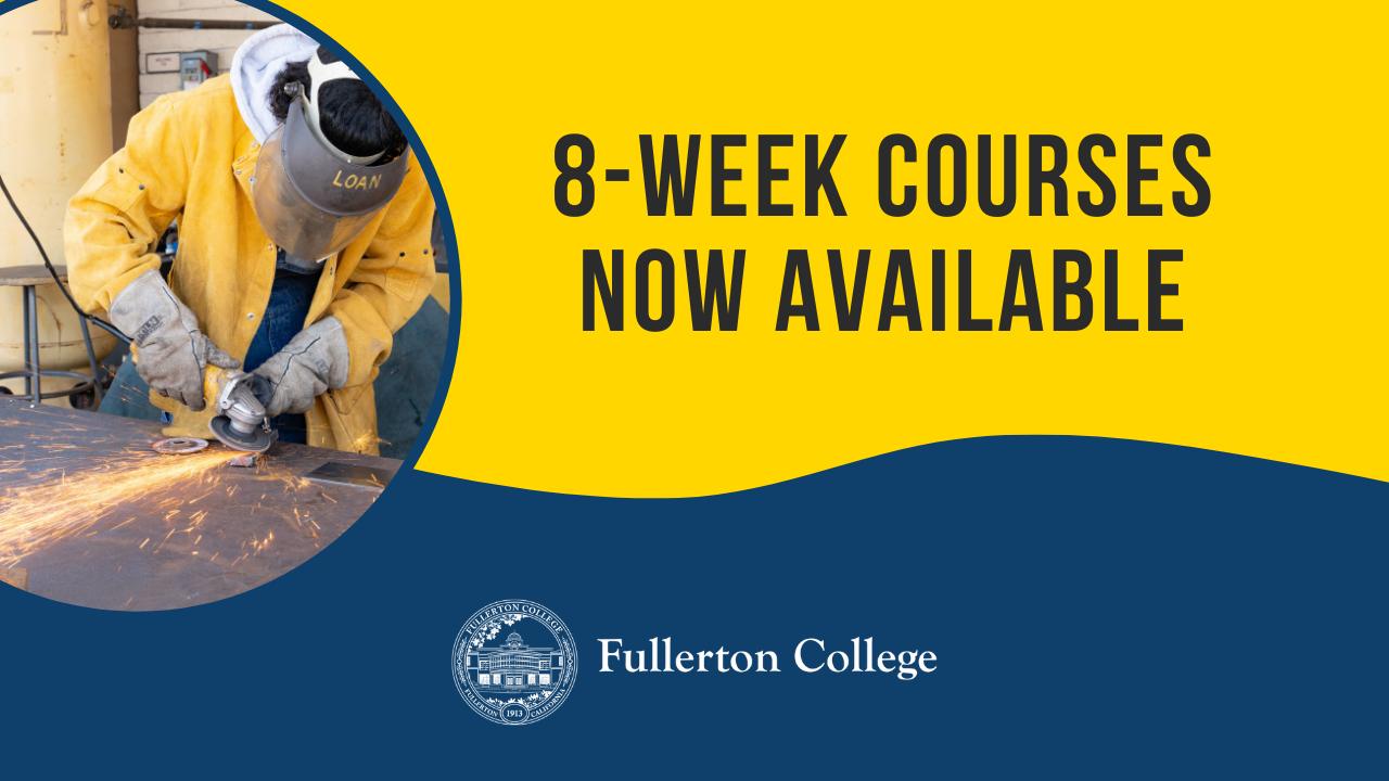 Complete a Course in Half the Time - Fullerton College News Center